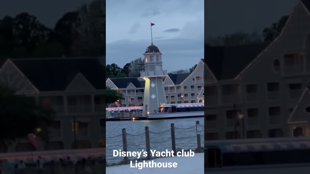 Disney's Yacht Club Resort Lighthouse #WDW #WALTDISneyWorld #DisneyResort - SailingTV
